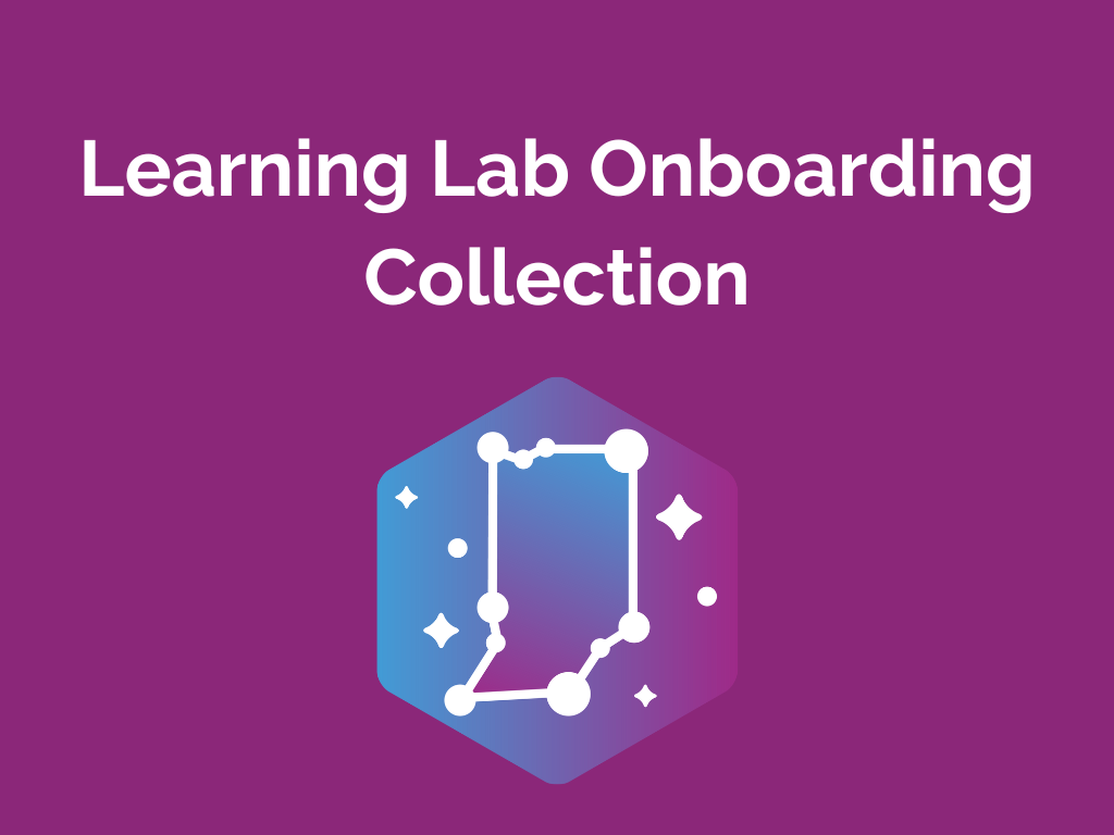 Learning Lab - Learning Lab Team Onboarding