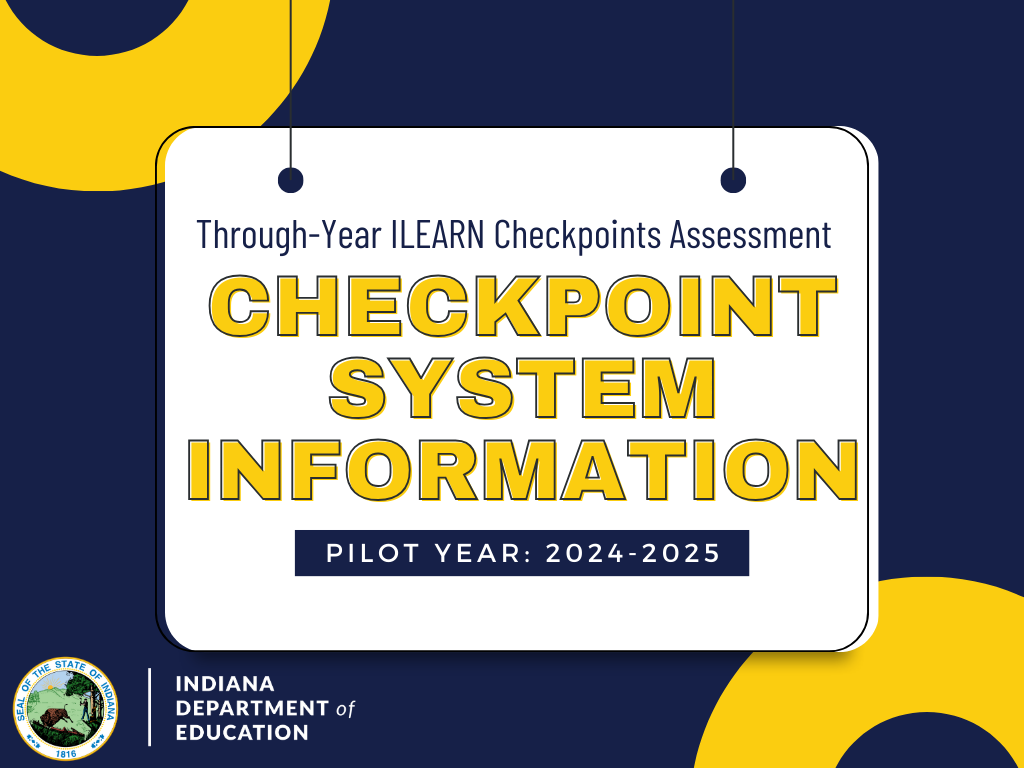 Learning Lab - Checkpoint System | Through-Year ILEARN (Checkpoints) Assessment