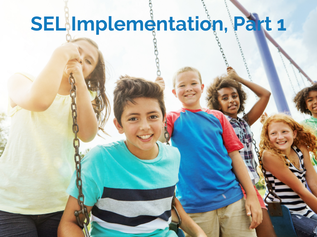Learning Lab - SEL Implementation, Part 1