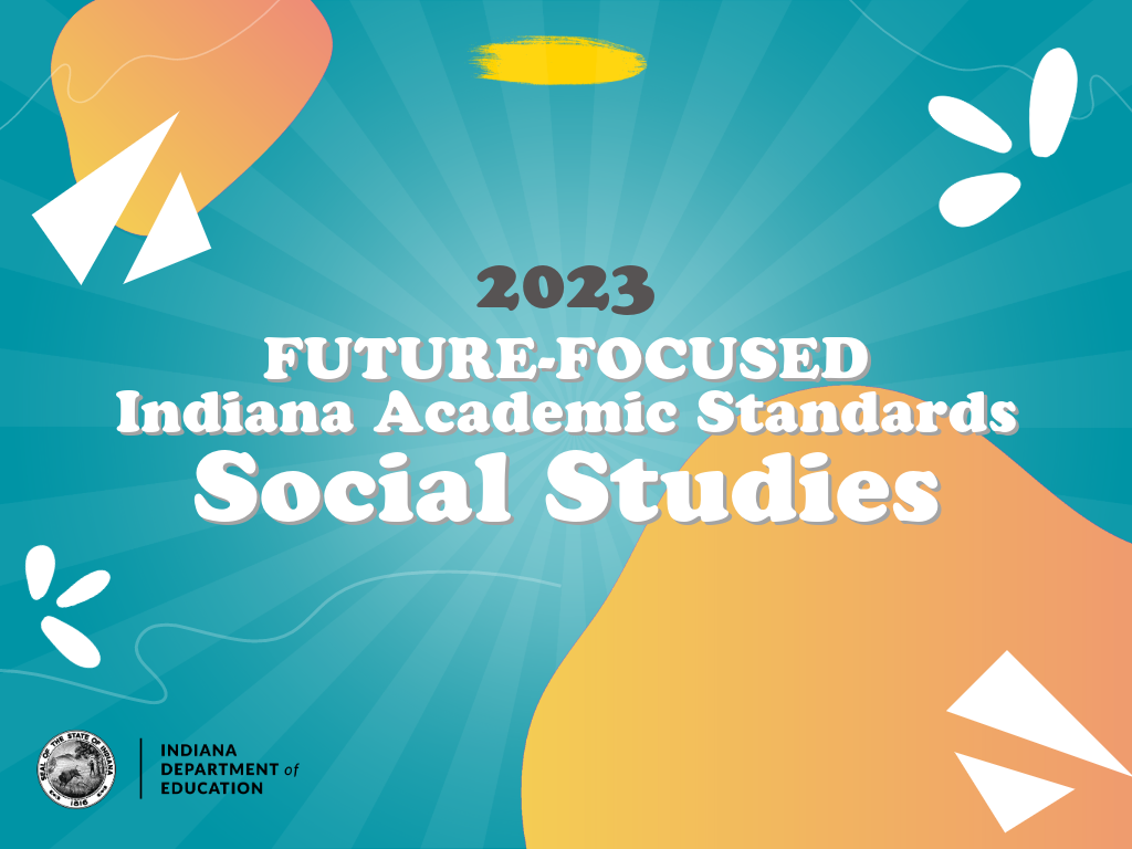 Learning Lab - 2023 Future-Focused Indiana Academic Standards for ...