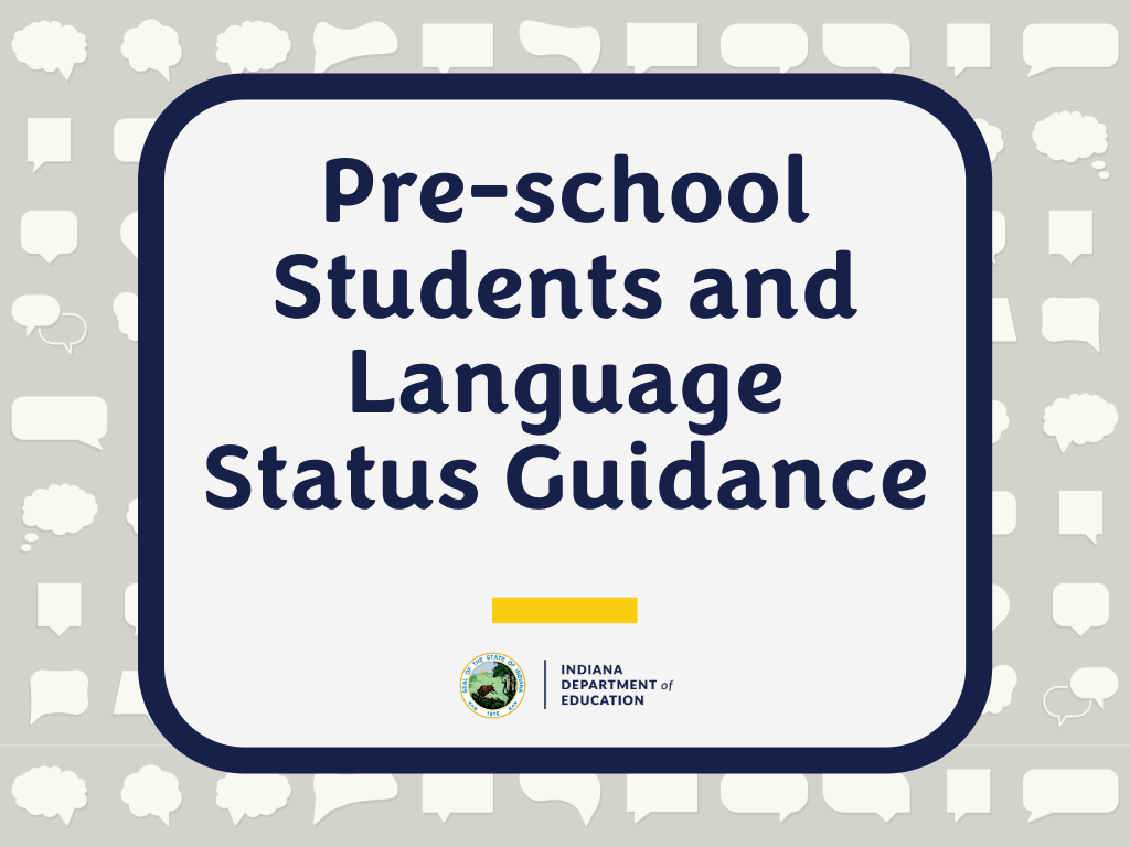 Learning Lab - Pre-school Students and Language Status guidance