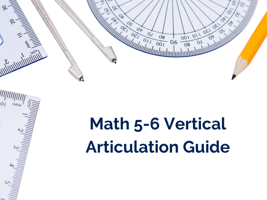 Learning Lab - Math 5-6 Vertical Articulation Guide