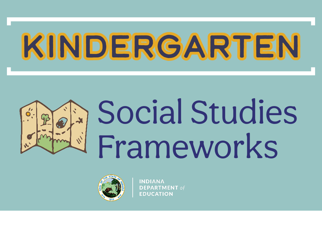 Learning Lab - 2023 Kindergarten Social Studies Frameworks