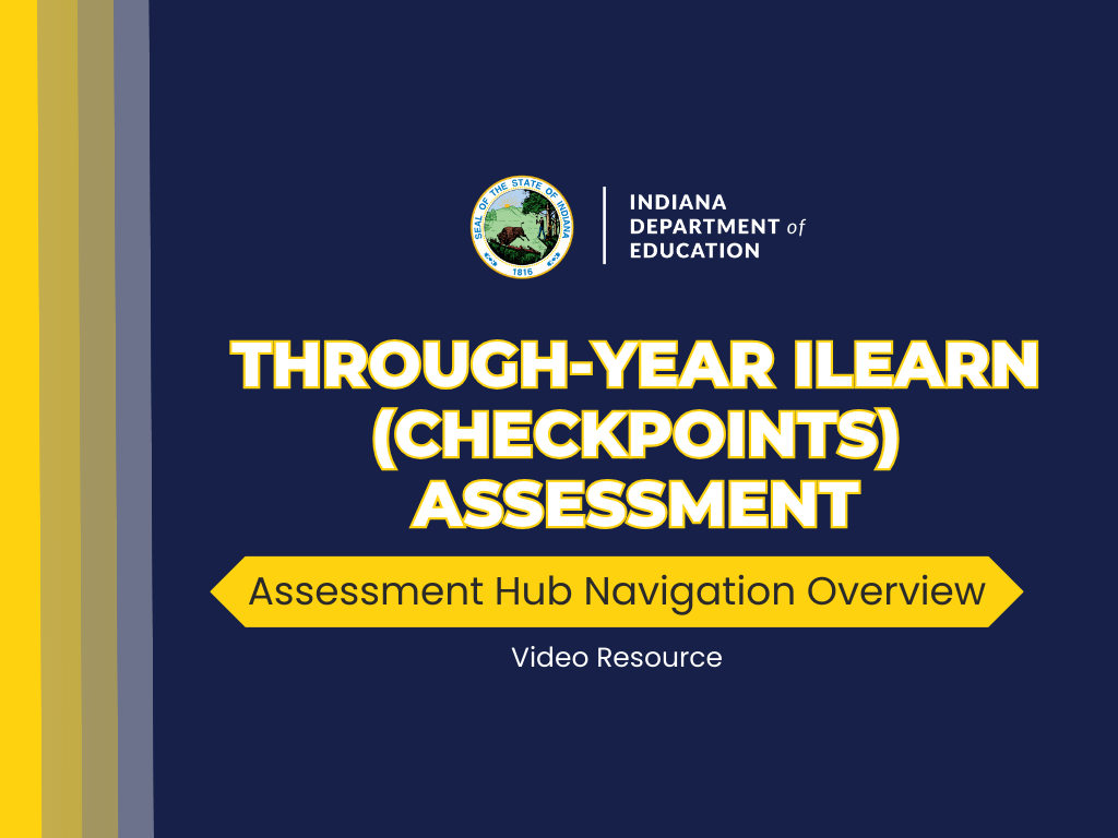 Learning Lab - Assessment Hub Navigation Overview | Through-Year ILEARN ...