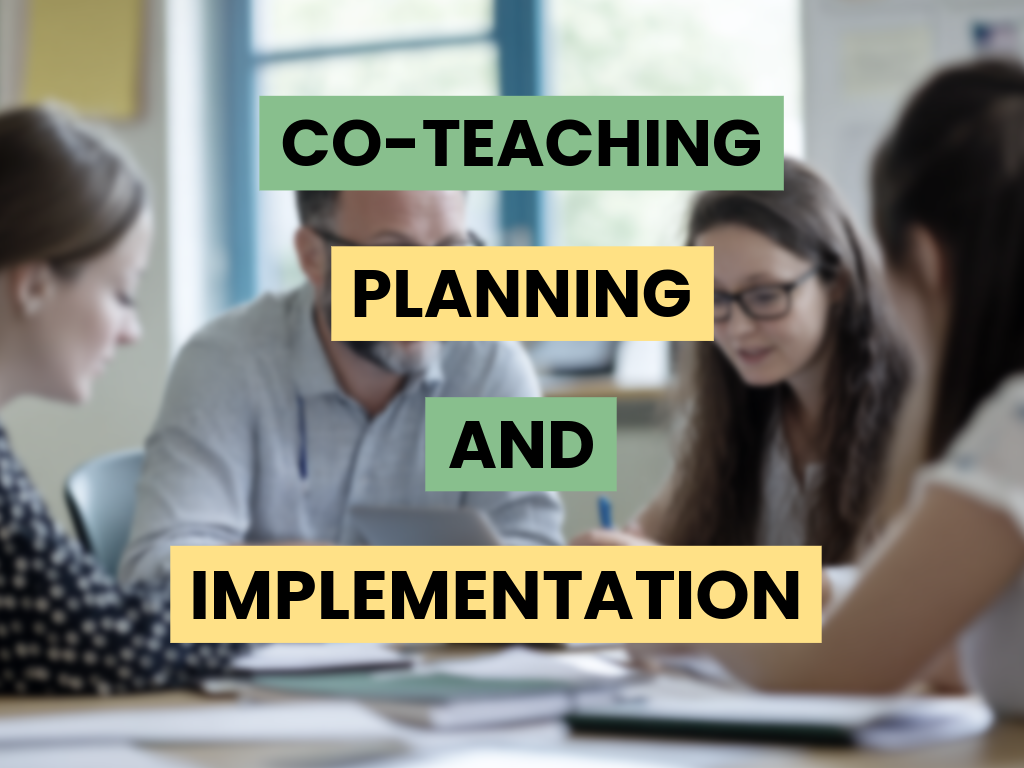 Learning Lab - Co-Teaching: Planning and Implementation Tips