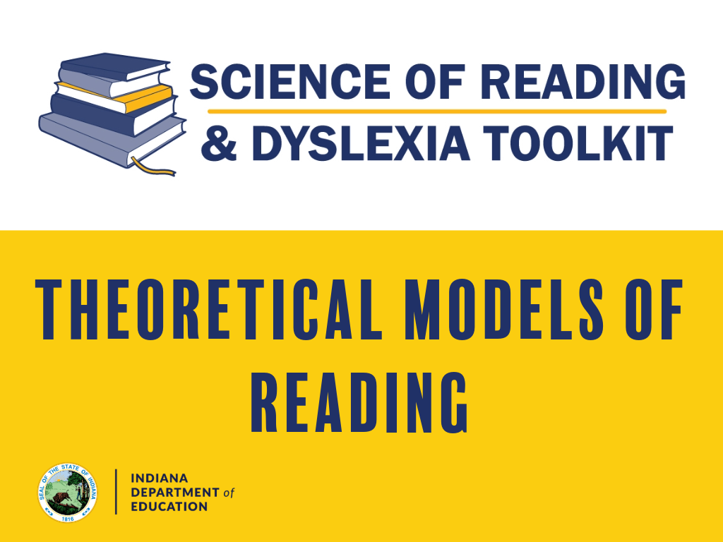 Learning Lab - Theoretical Models of Reading