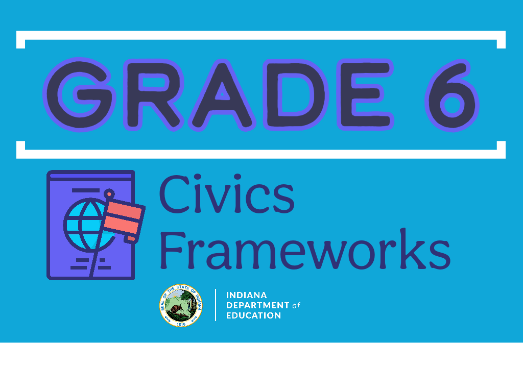 Learning Lab - 2023 Grade 6 Civics Frameworks