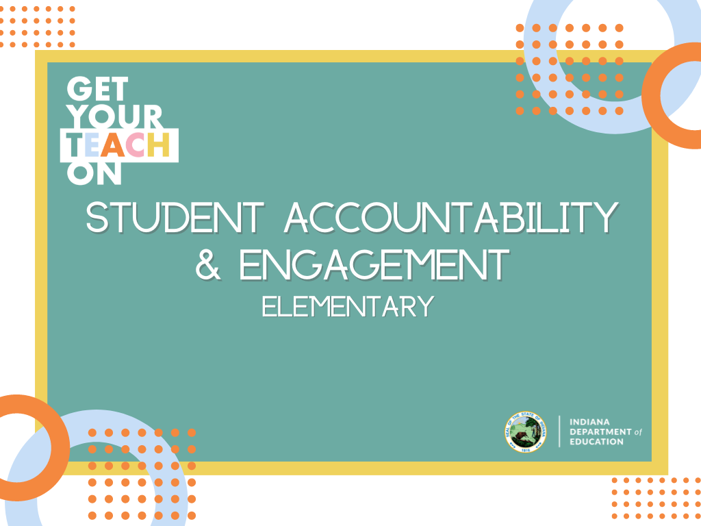 Learning Lab - Student Accountability and Engagement: Elementary