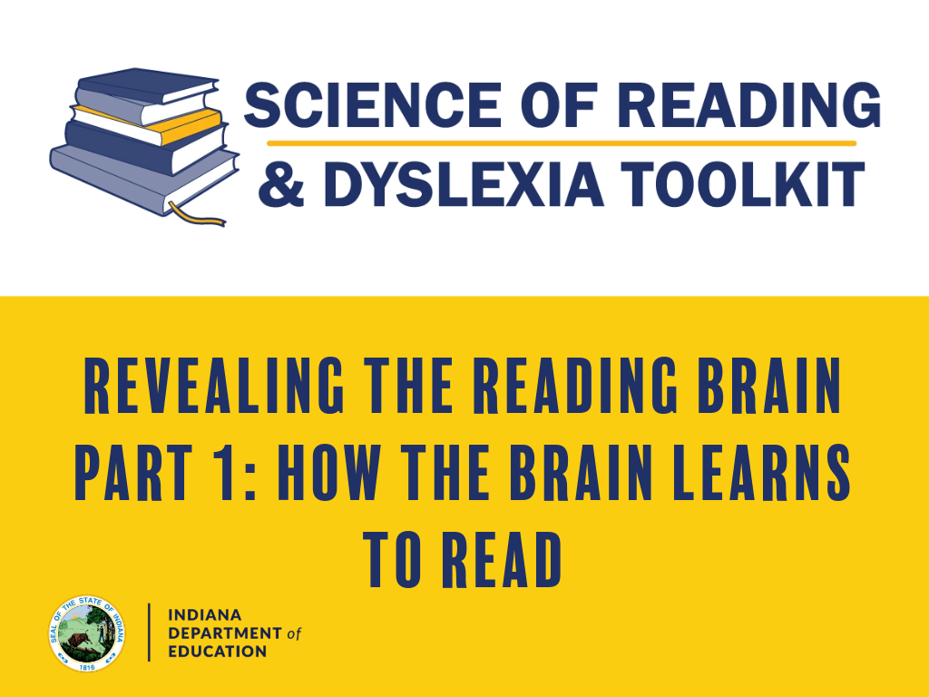 Learning Lab - Revealing the Reading Brain Part 1: How the Brain Learns to Read