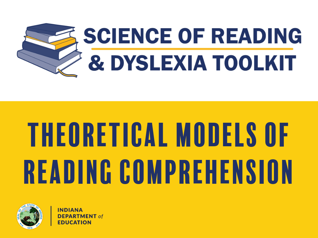 Learning Lab - Theoretical Models of Reading Comprehension