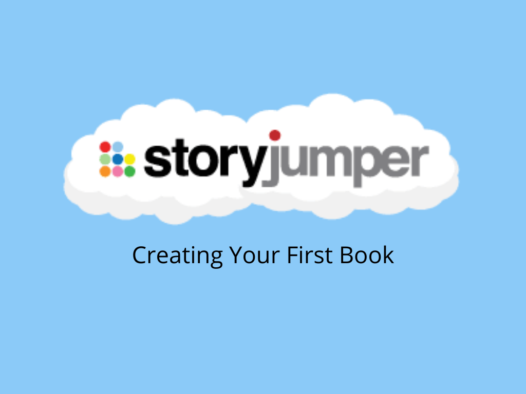 Learning Lab - Creating a Book with StoryJumper