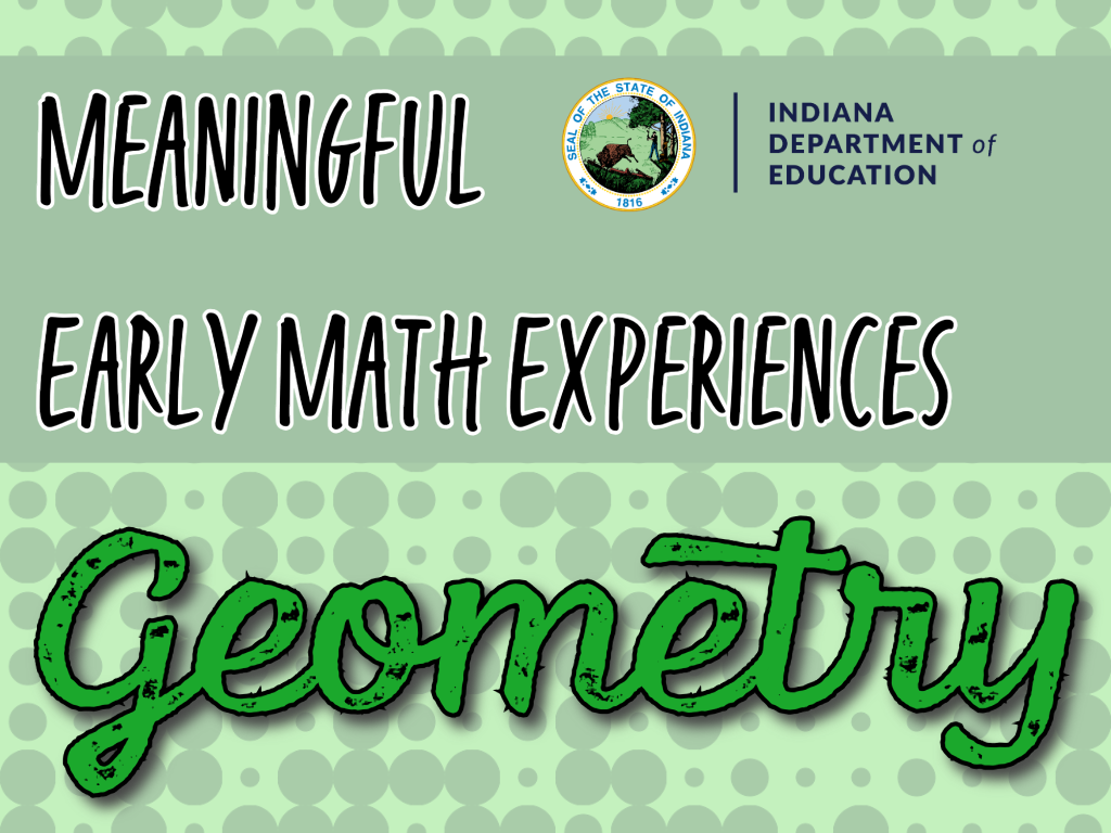 Learning Lab - Meaningful Early Math Experiences- Geometry