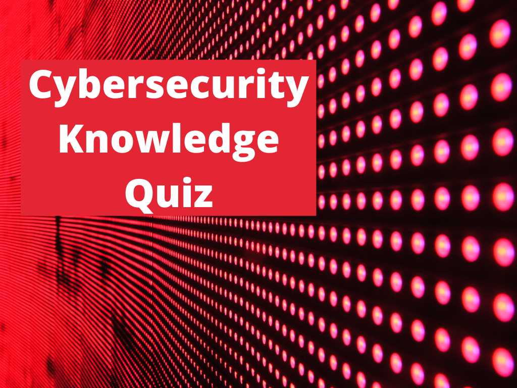 Learning Lab - Cybersecurity Knowledge Quiz