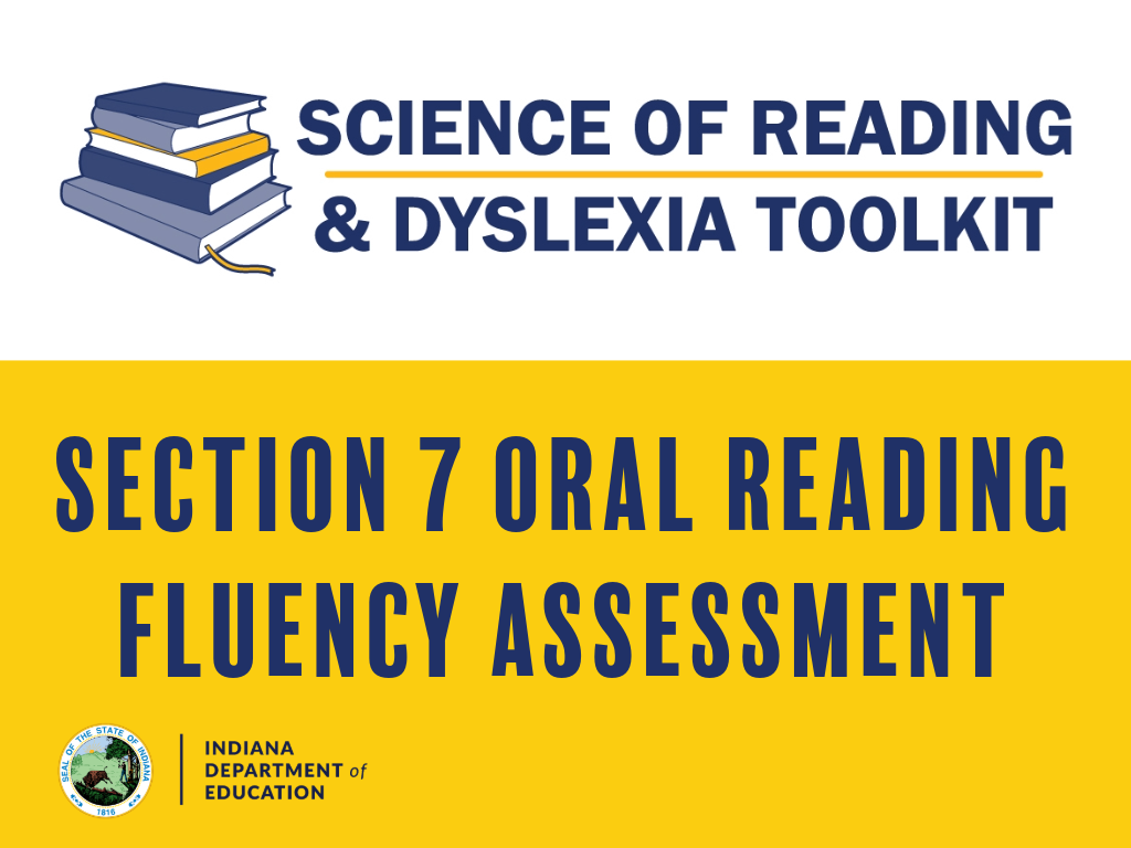 Learning Lab - Section 7 Oral Reading Fluency Assessment