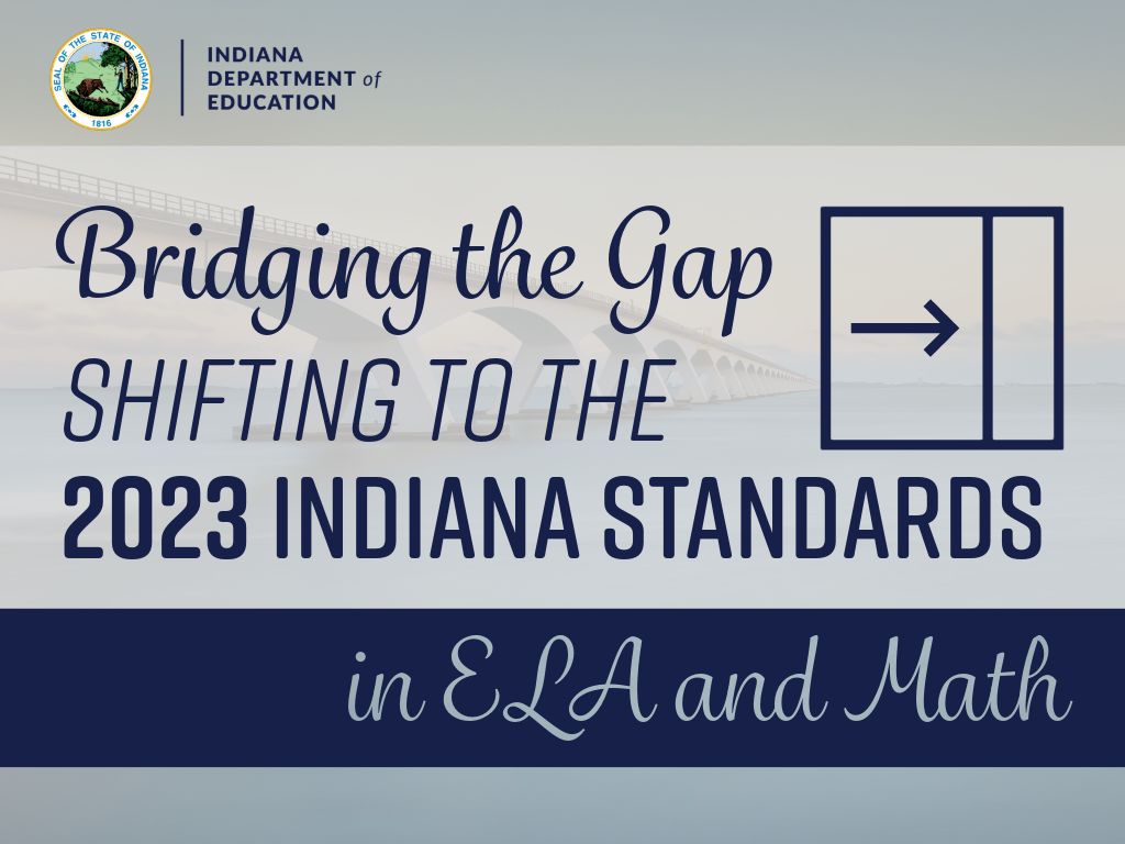 Learning Lab - Bridging the Gap: Shifting from the 2020 to 2023 Indiana ...