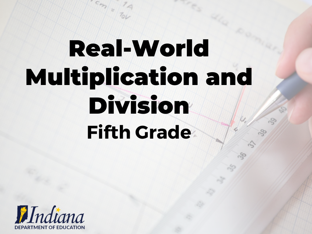 Learning Lab - Real-World Multiplication and Division: Fifth Grade