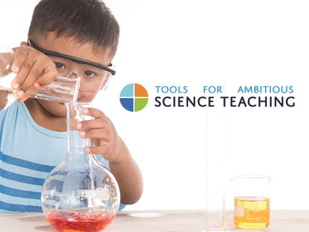 Learning Lab - Tools for Ambitious Science Teaching