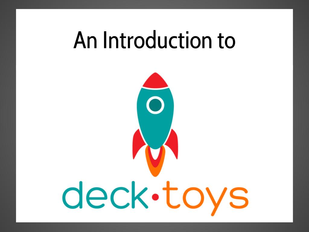 Learning Lab - Deck Toys: An Introduction
