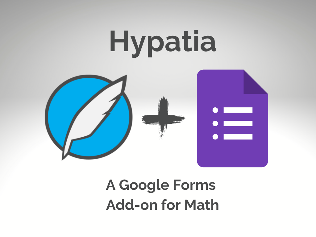 Learning Lab - Using Hypatia in Google Forms
