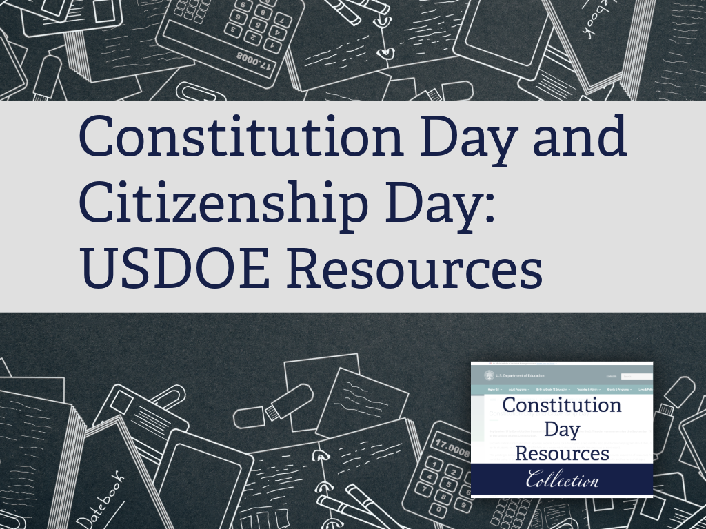 Learning Lab - Constitution Day and Citizenship Day: USDOE Resources