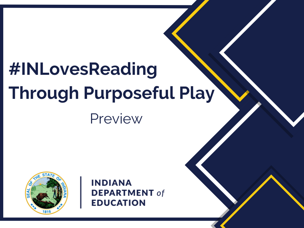 Learning Lab - #INLovesReading Through Purposeful Play Preview