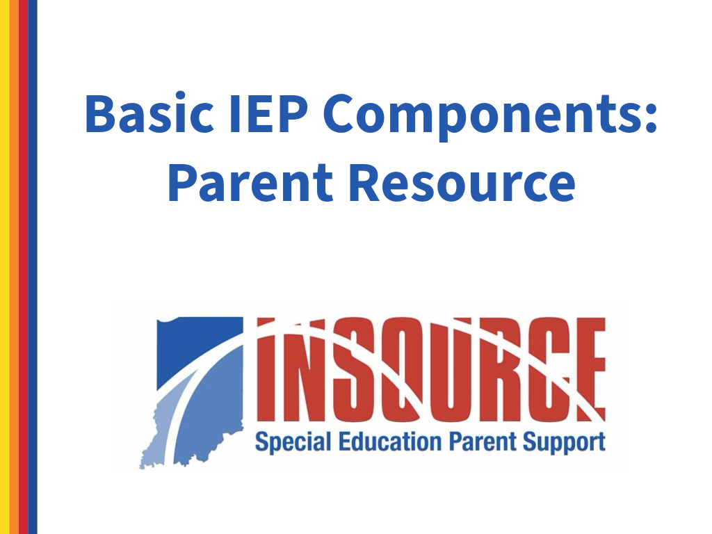 Learning Lab - Basic IEP Components - Parent Resource