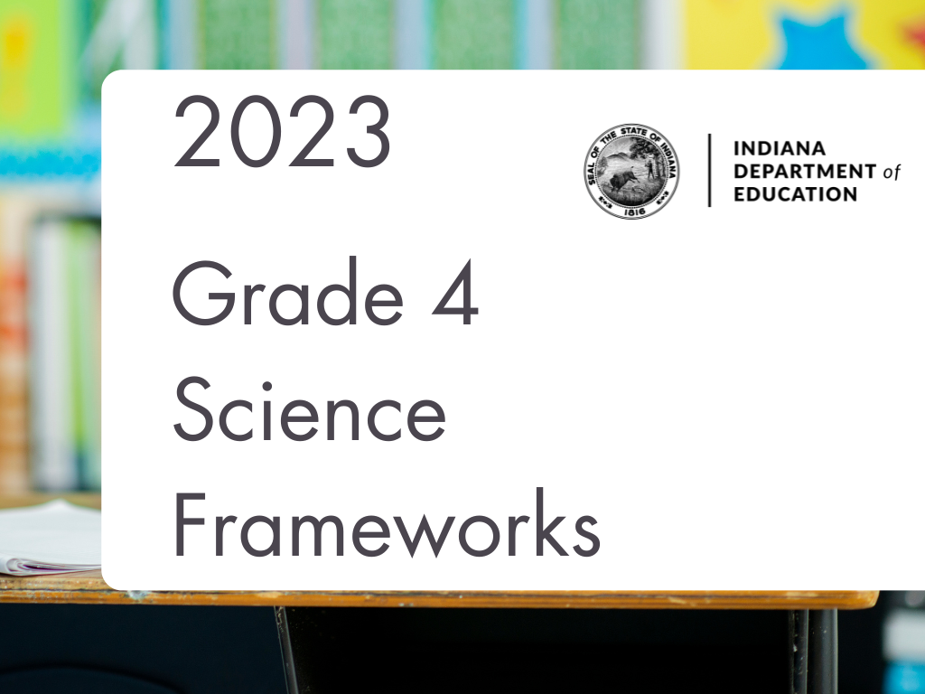 Learning Lab - 2023 Grade 4 Science Frameworks