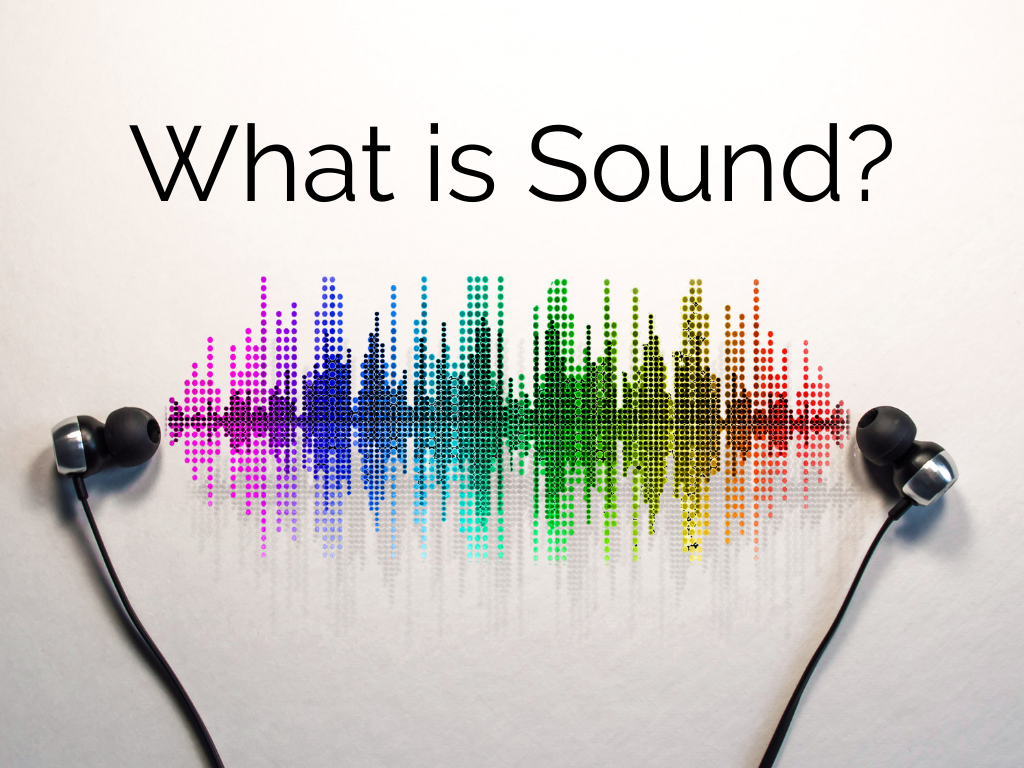 Learning Lab - What is Sound?