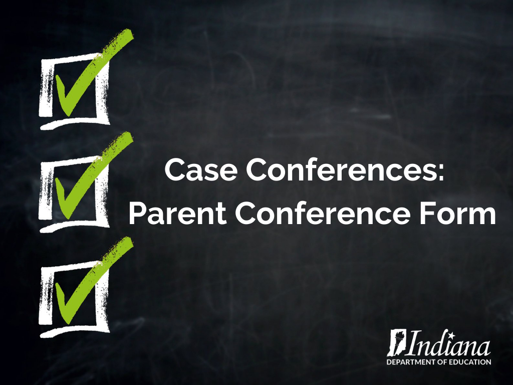 Learning Lab - Case Conferences: Parent Conference Form