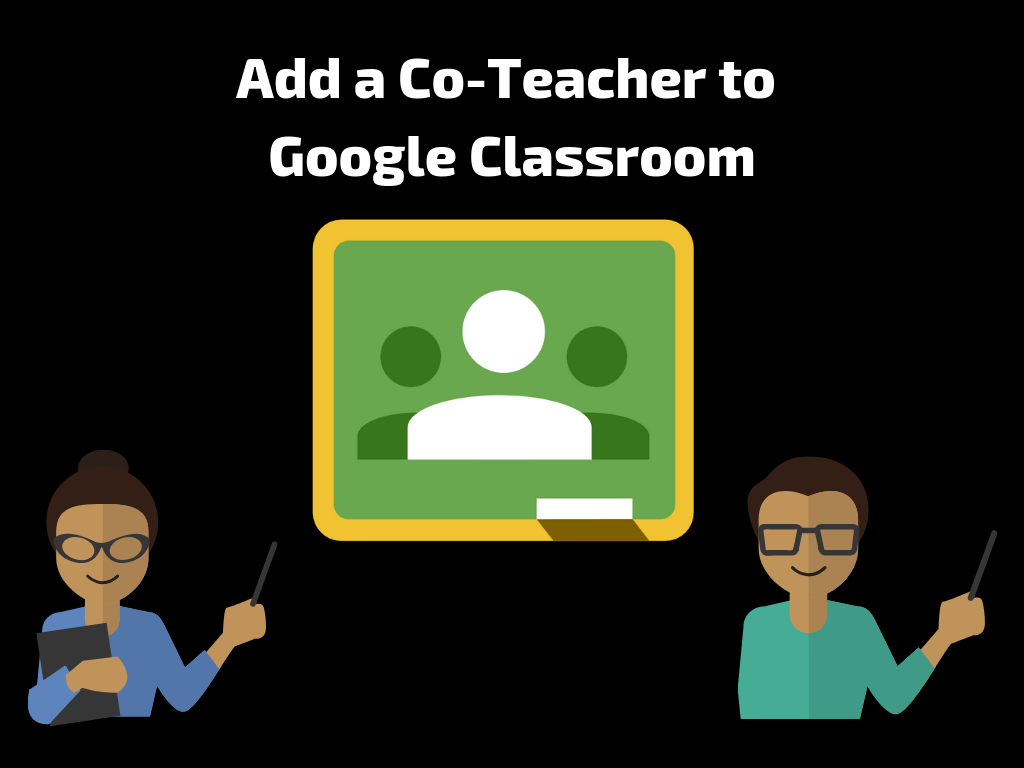 Learning Lab - Google Classroom: Add a Co-Teacher