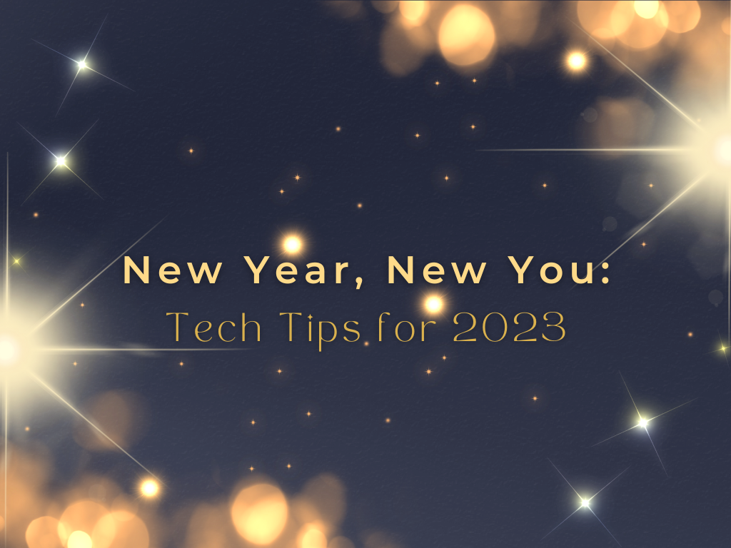 Learning Lab - New Year, New You: Tech Tips for 2023