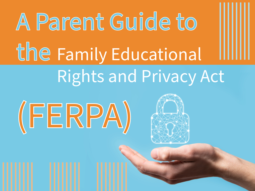 Learning Lab - A Parent Guide to the Family Educational Rights and ...