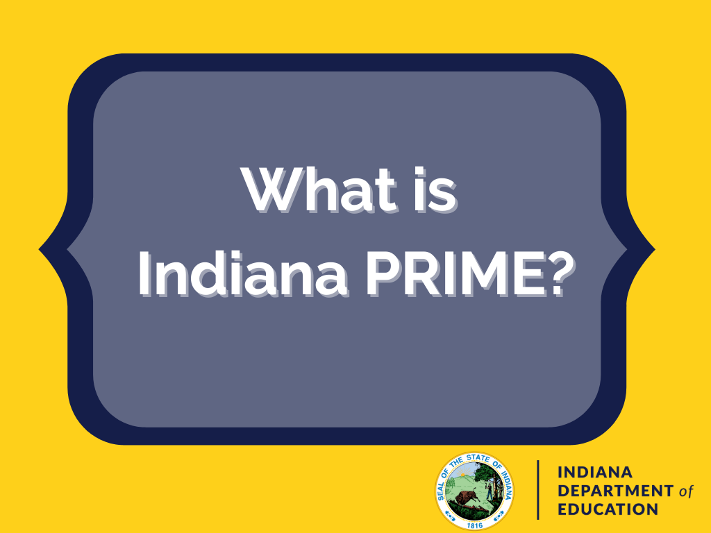 Learning Lab - What is Indiana PRIME?
