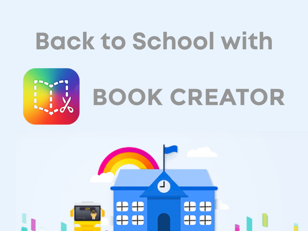 Learning Lab - Back to School with Book Creator!