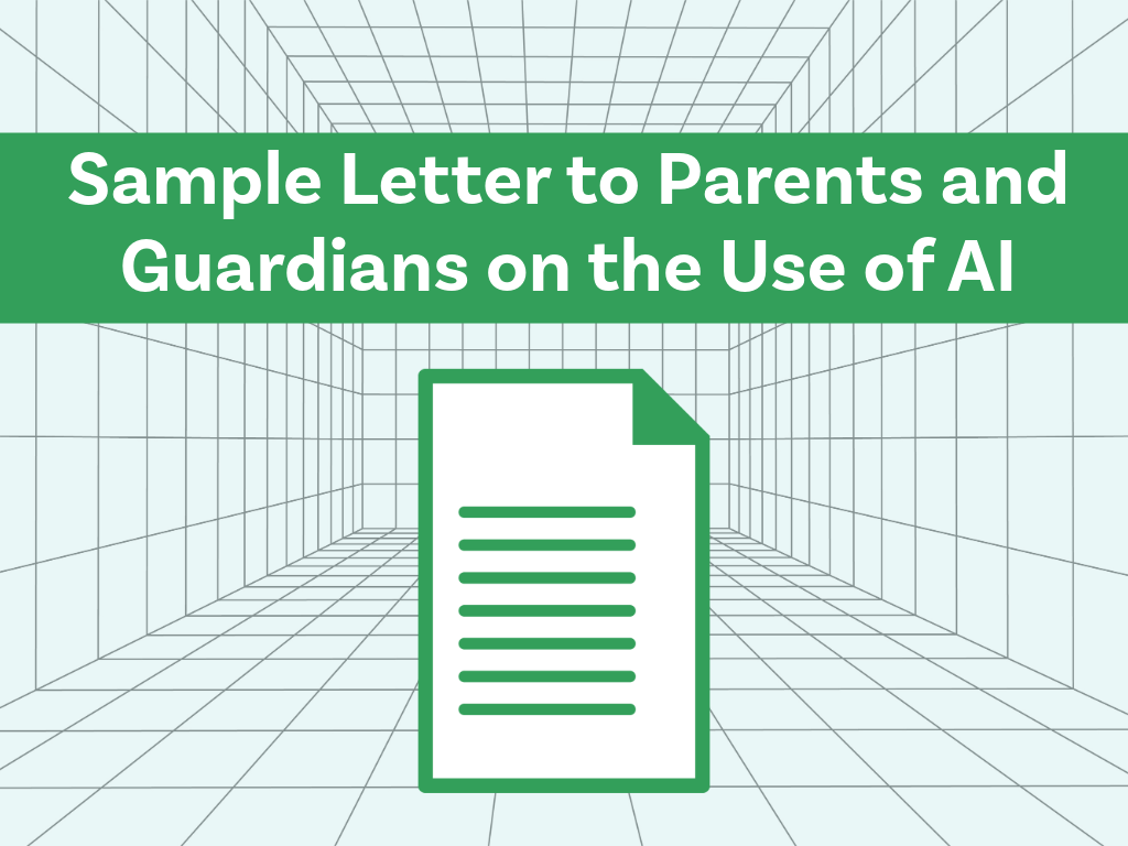 Learning Lab - Sample Letter to Parents and Guardians on the Use of AI