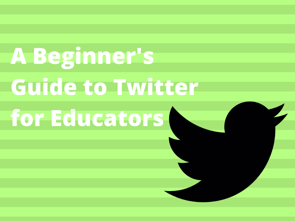 Learning Lab - Twitter: A Beginner's Guide for Educators