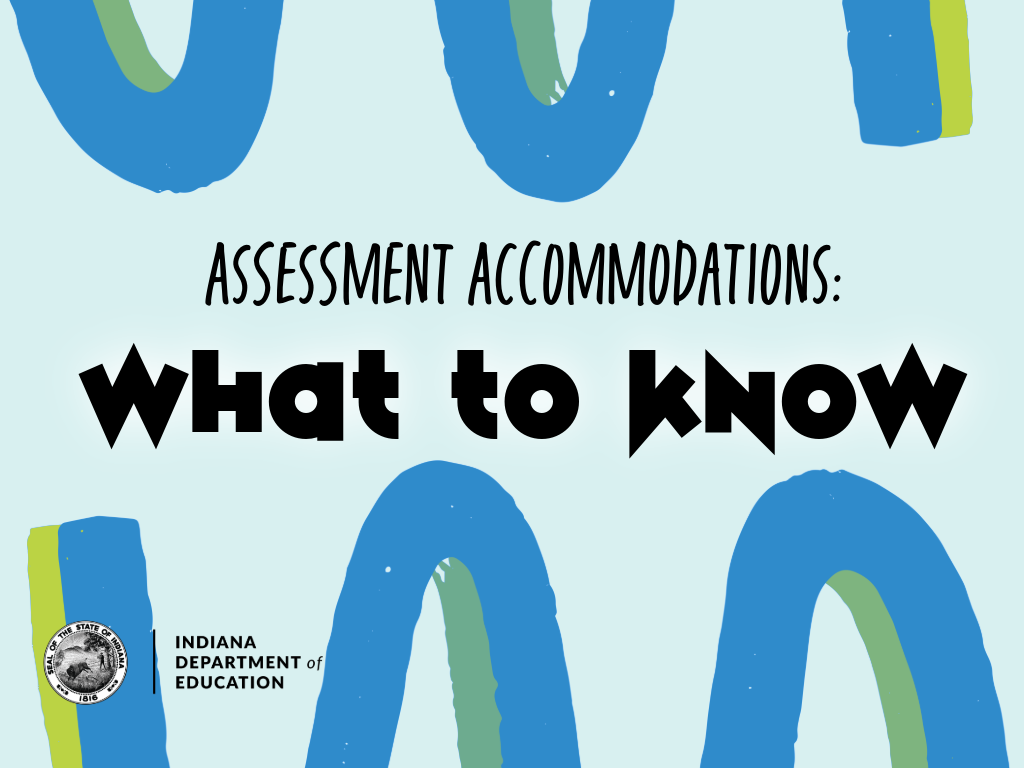 Learning Lab - Assessment Accommodations: What to Know