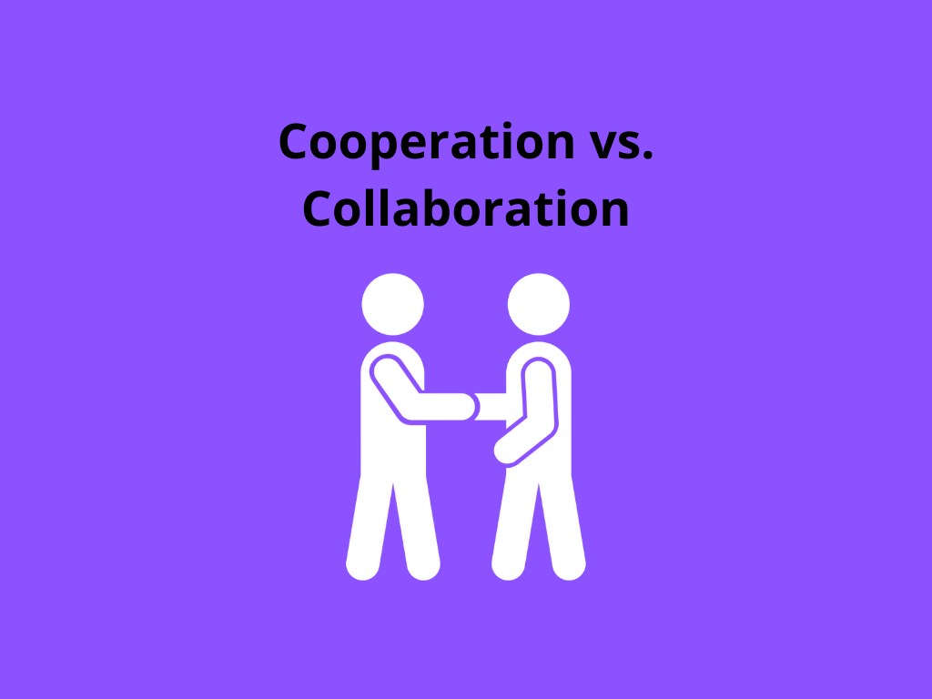 Learning Lab - Cooperation vs. Collaboration