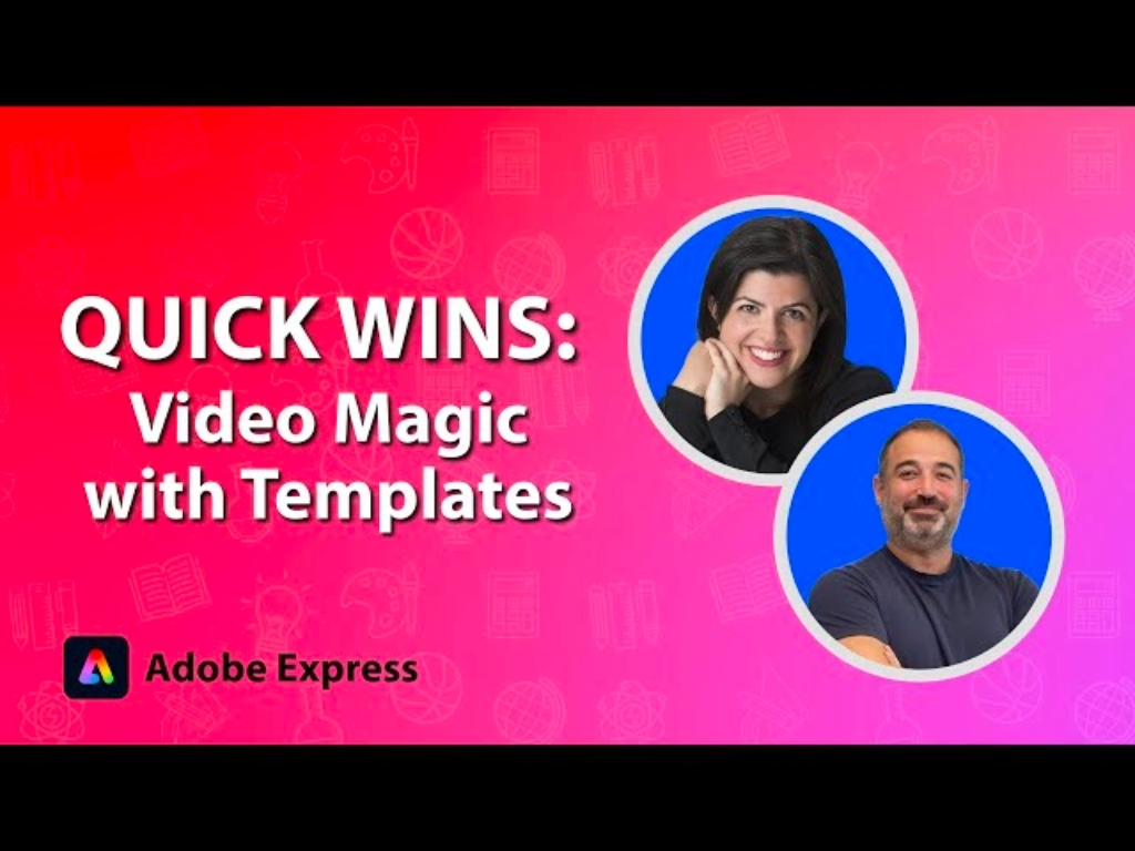 Learning Lab - Adobe Express Quick Wins: Video Templates
