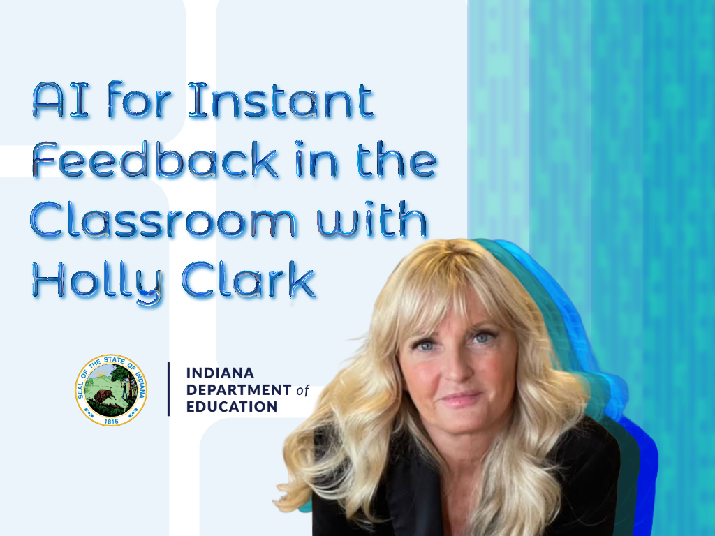 Learning Lab - AI for Instant Feedback in the Classroom with Holly Clark