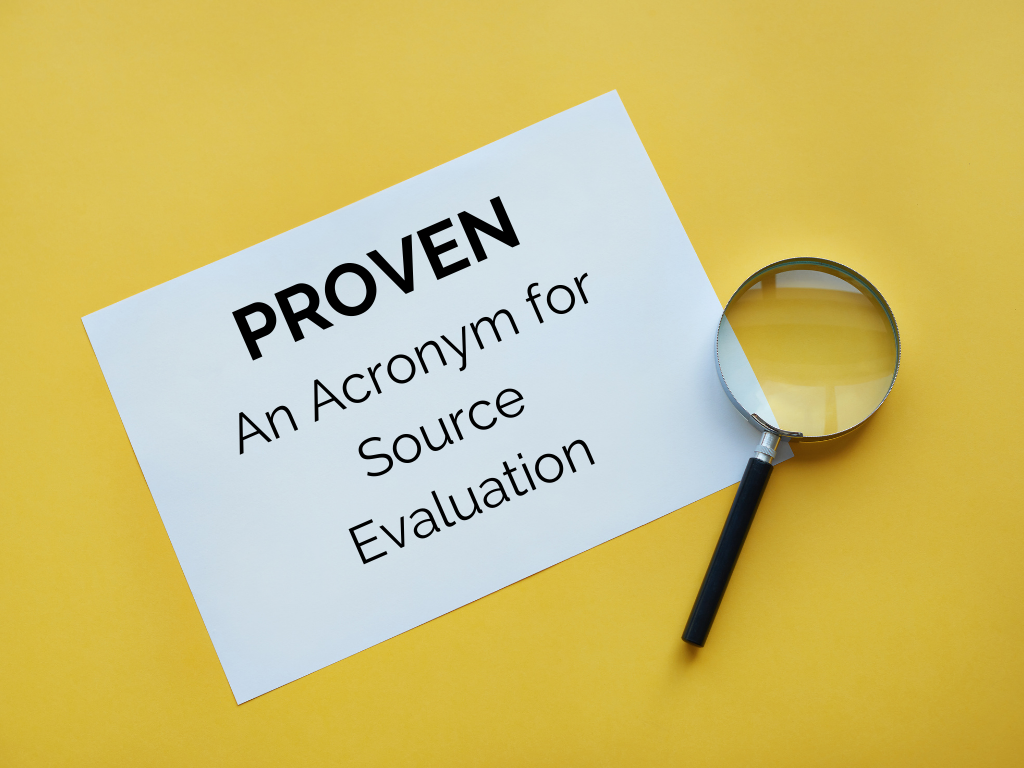 Learning Lab - PROVEN: An Acronym for Source Evaluation