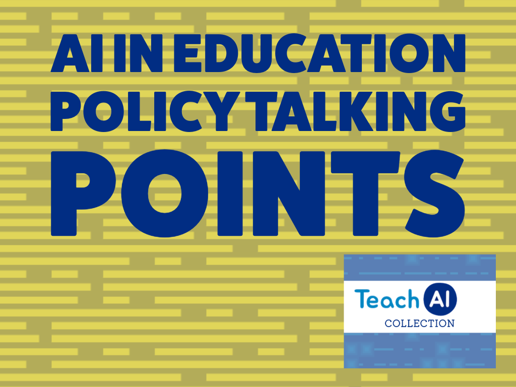 Learning Lab - TeachAI: AI in Education Policy Talking Points