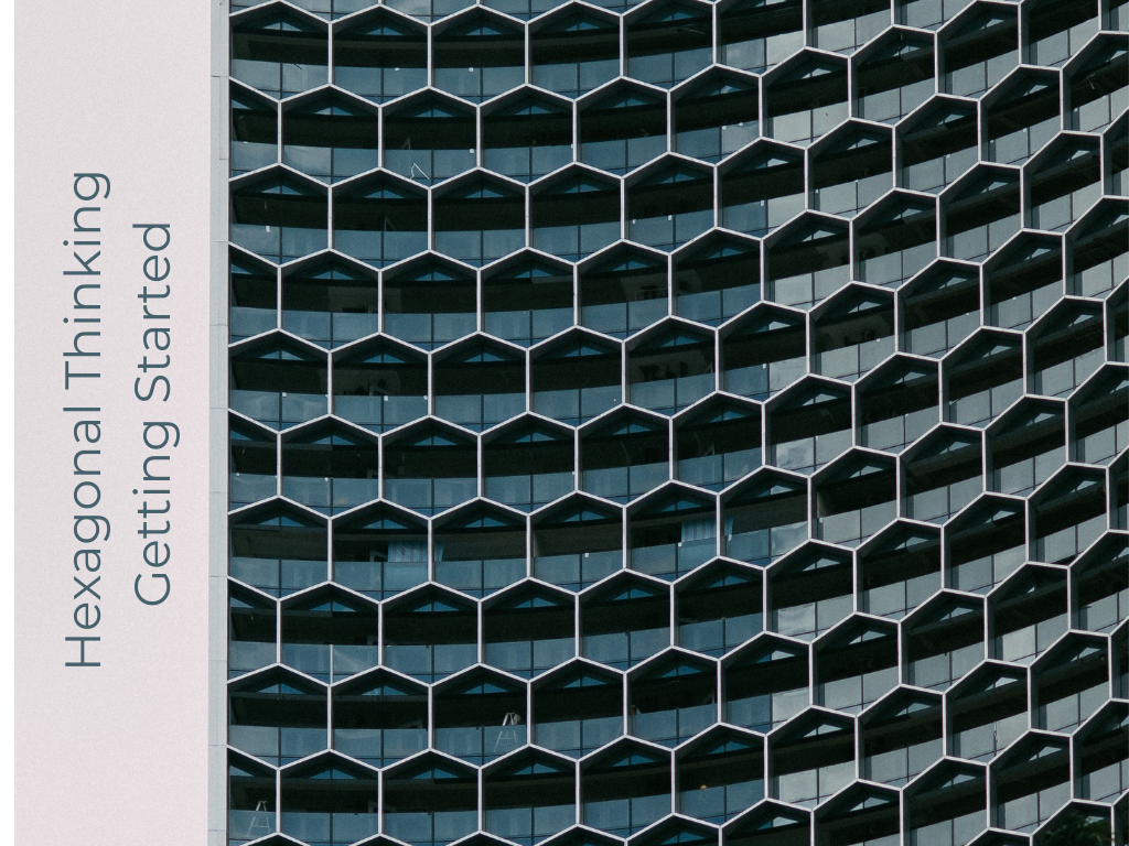 Learning Lab - Hexagonal Thinking | Getting Started