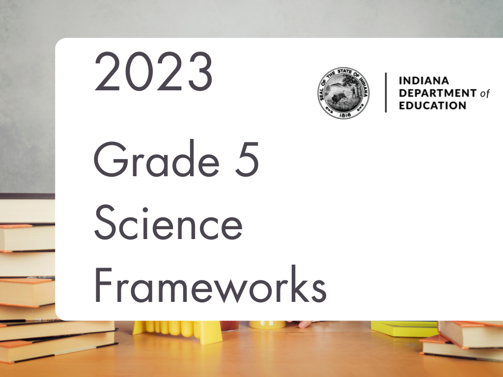 Learning Lab - 2023 Grade 5 Science Frameworks