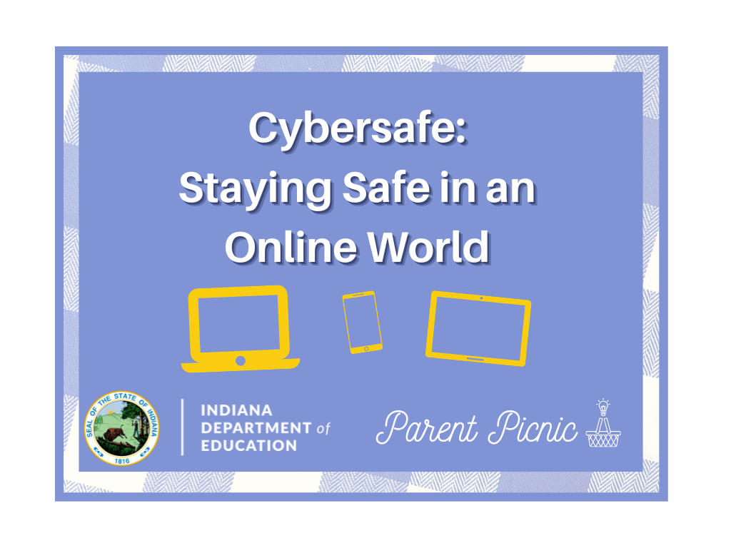 Learning Lab - Cybersafe: Staying Safe in an Online World World