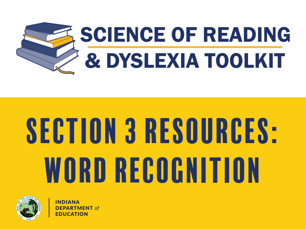 Learning Lab - Section 3 Resources: Word Recognition