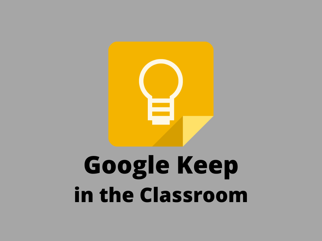 Learning Lab - Google Keep in the Classroom