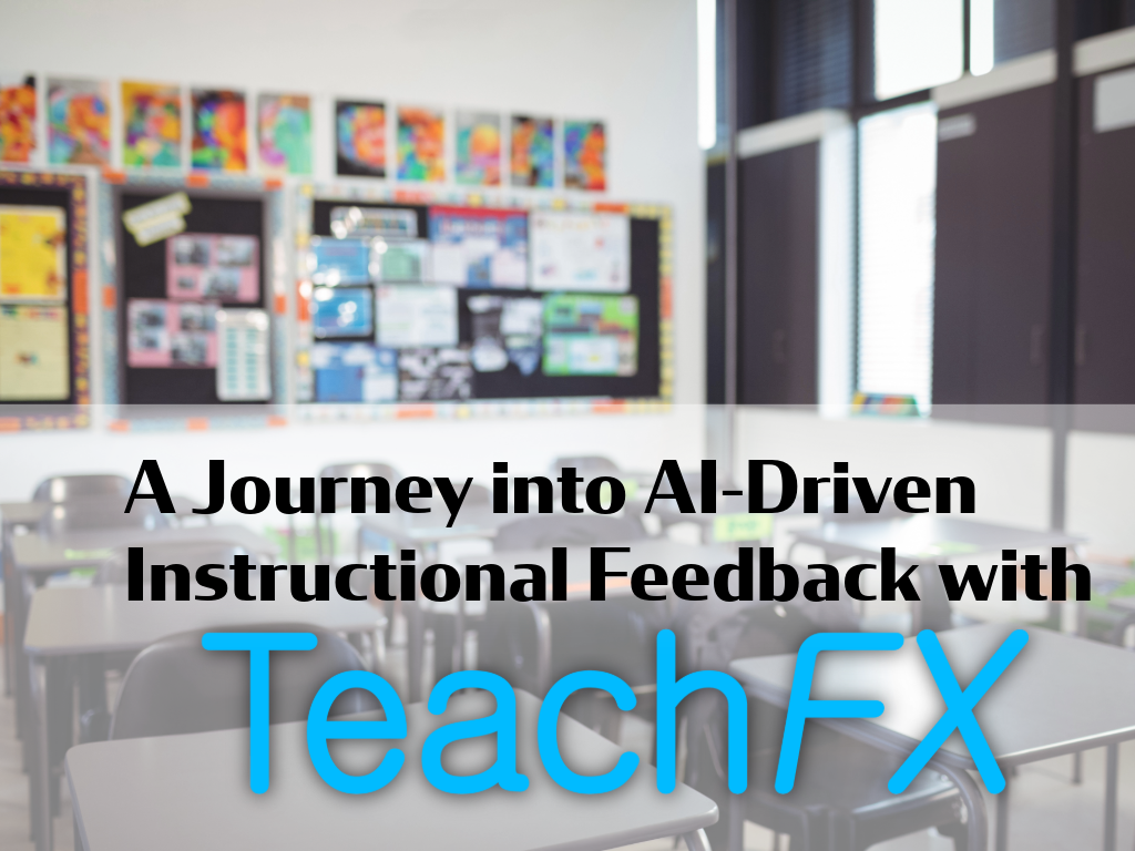 Learning Lab - A Journey into AI-Driven Instructional Feedback with TeachFX
