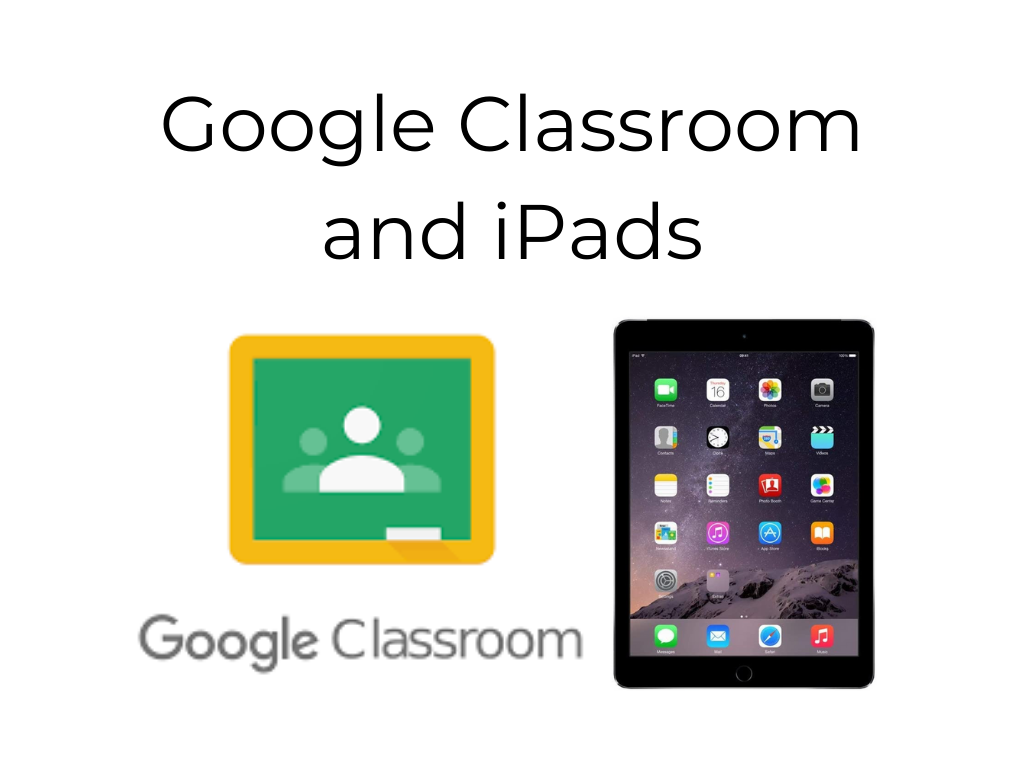 Learning Lab - Google Classroom: With iPads