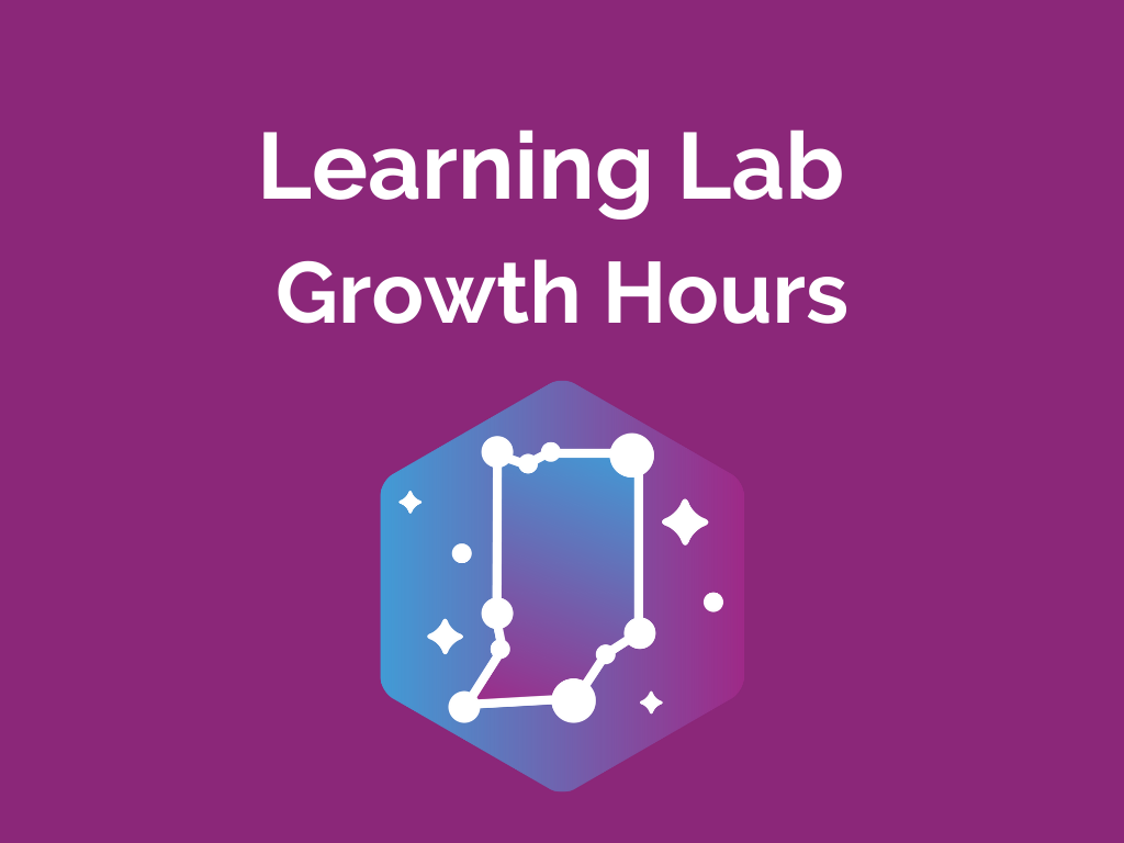 Learning Lab - Learning Lab: Growth Hours